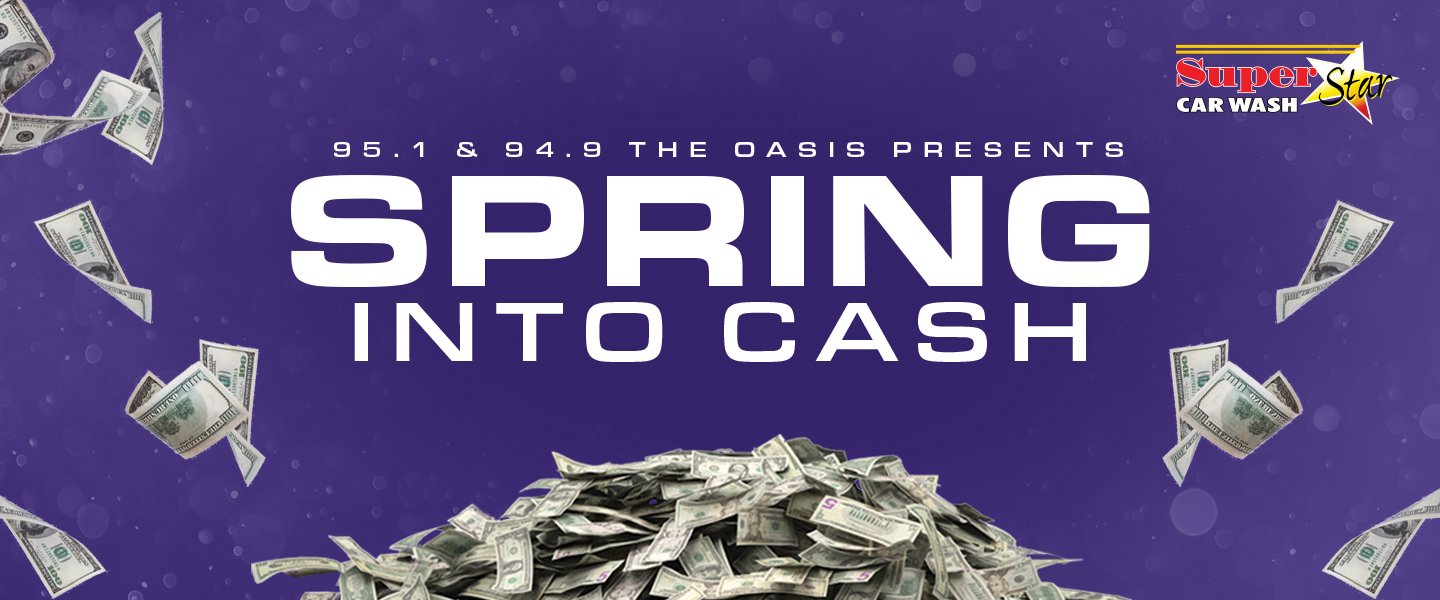 Spring into Cash Alternate Means of Entry – 95.1 the 94.9 Wow Factor